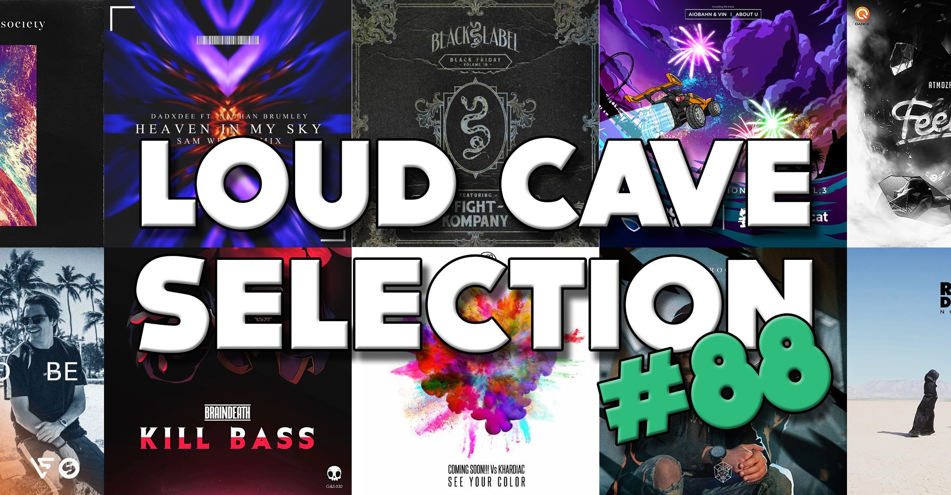 Loud Cave Selection #88 – Loud Cave