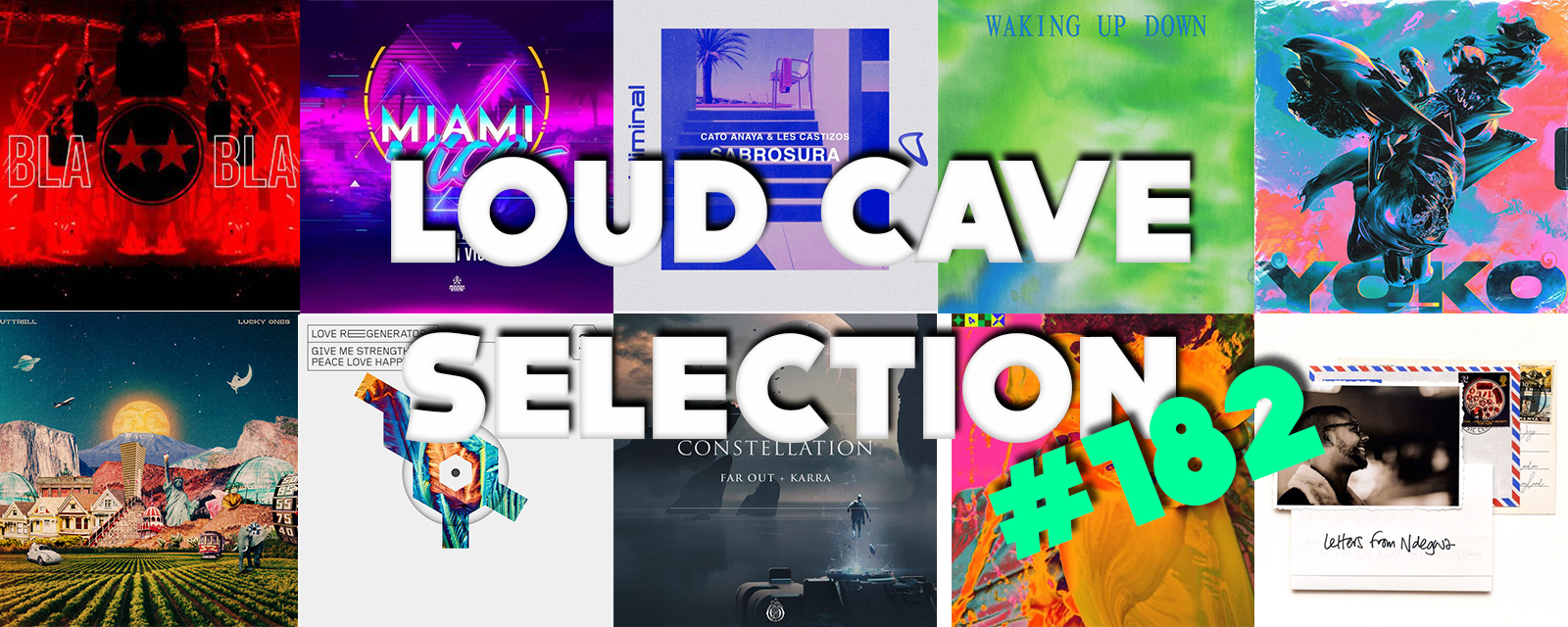 Loud Cave Selection #182 – Loud Cave