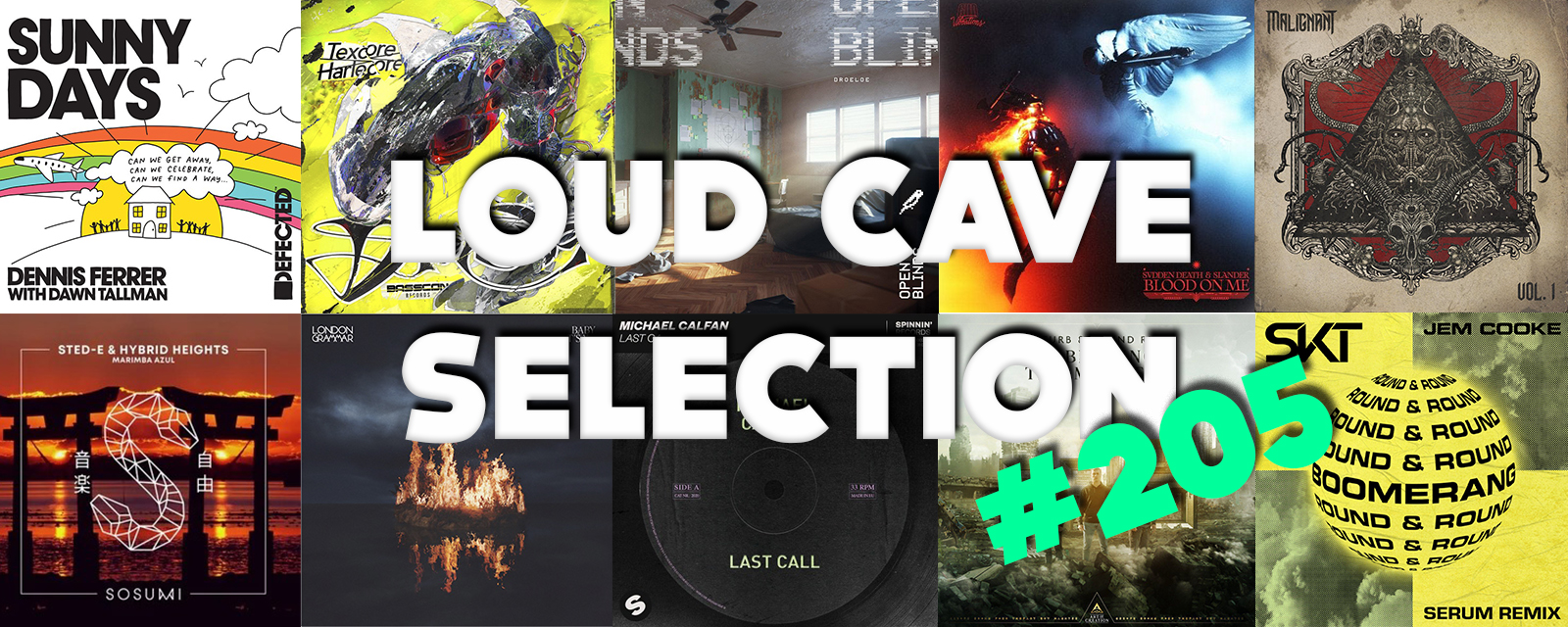 Loud Cave Selection #205 – Loud Cave
