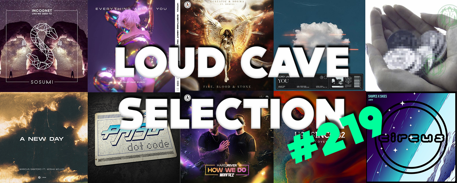 Loud Cave Selection #219 – Loud Cave
